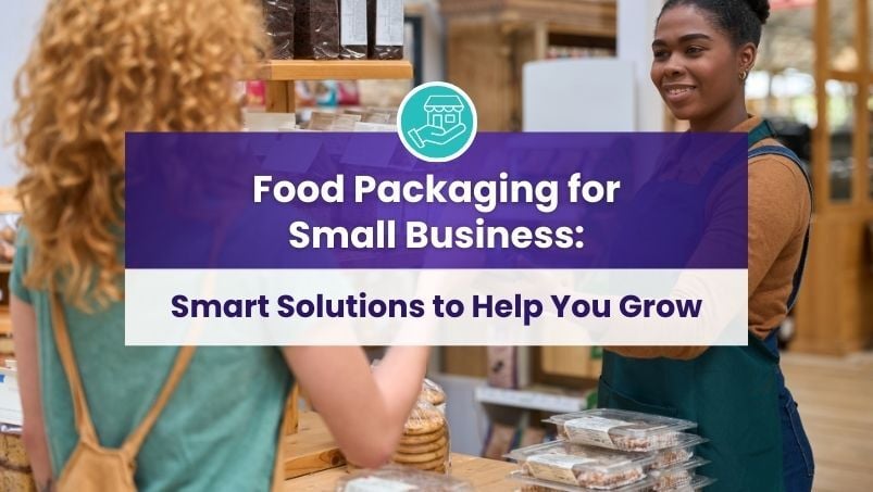 Food Packaging for Small Businesses | ICPG