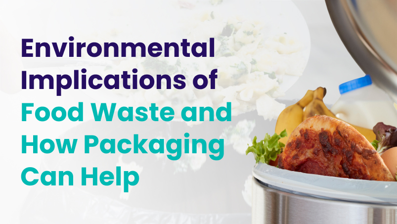 How Packaging Can Help with Food Waste
