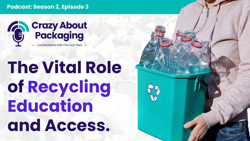 The Role of Recycling Education - C.A.P. Pack S2 E3 | ICPG